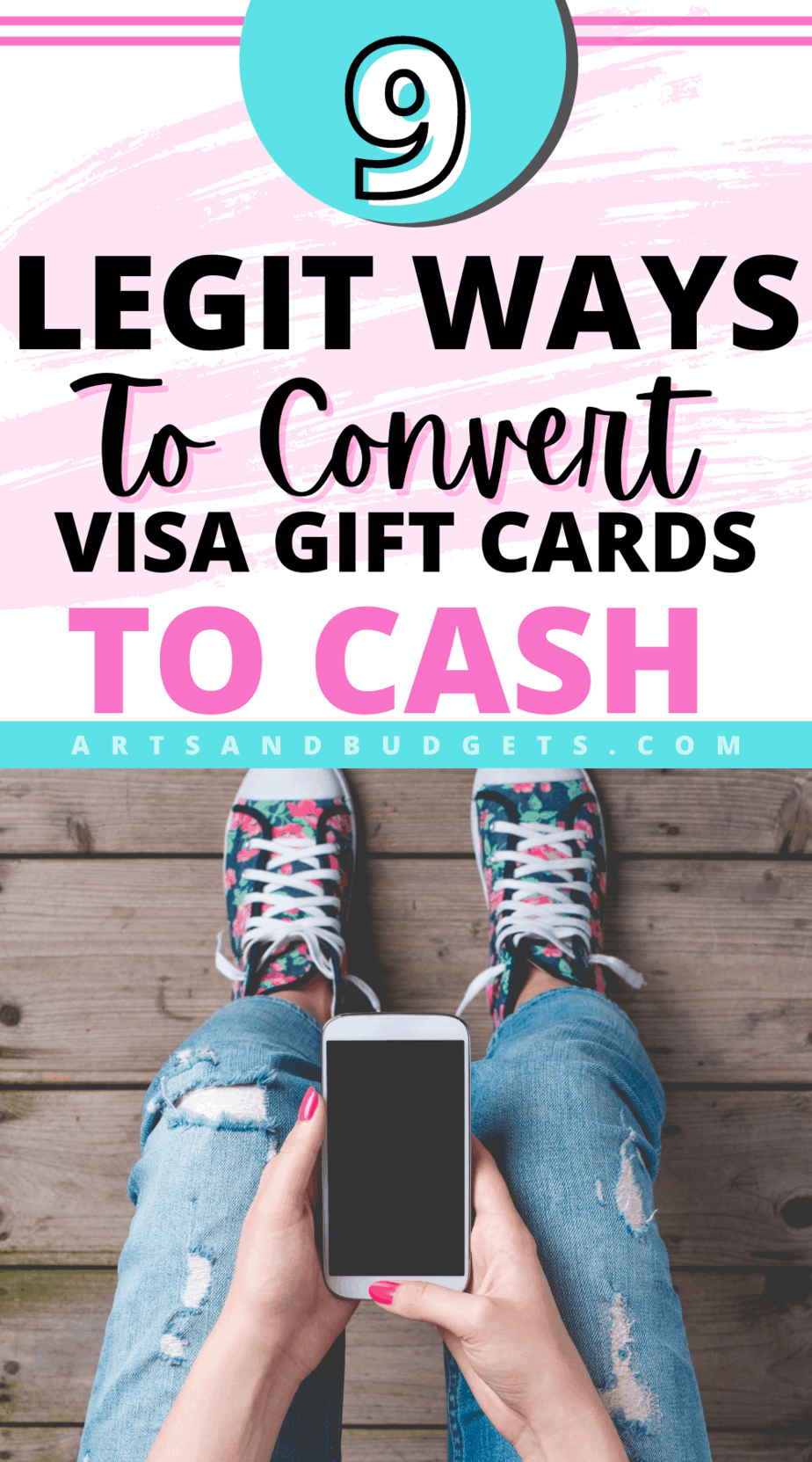 9 Easy Ways To Convert Visa Gift Cards To Cash In 2023 - Arts and Budgets
