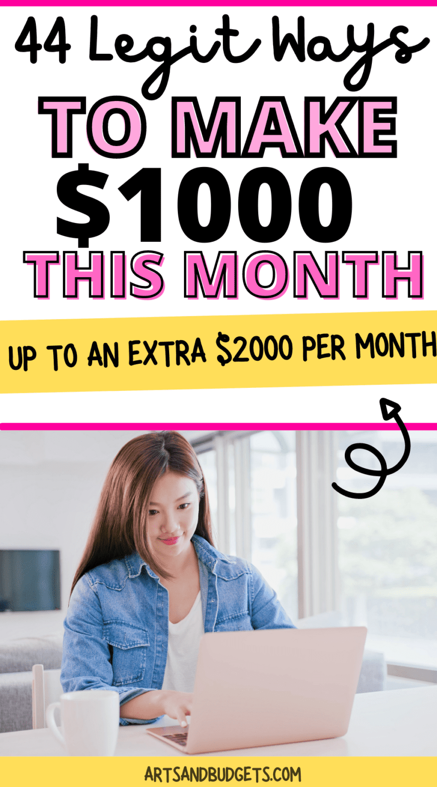 44 Legit Ways To Make 1000 Fast In 2023 Arts And Budgets 44-legit-ways-to-make-1000-fast-in-2023-arts-and-budgets